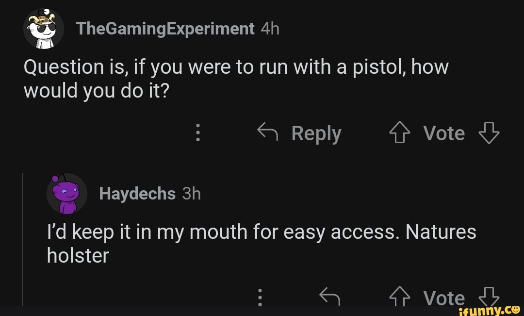 Holster memes. Best Collection of funny Holster pictures on iFunny