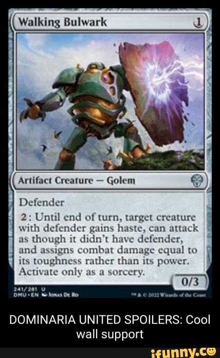 Walking Bulwark Artifact Creature jolem Defender 2: Until end of turn ...