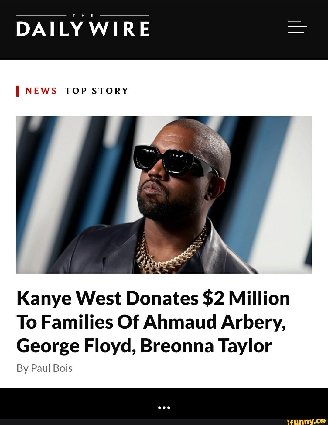 DAILY WIRE Kanye West Donates $2 Million To Families Of Ahmaud Arbery ...