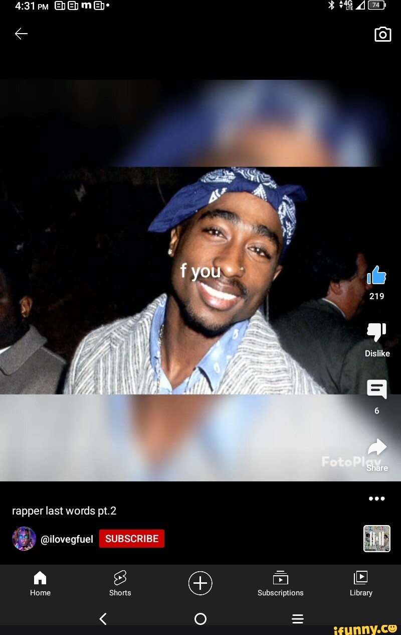 Rapper last words pt.2 ai SUBSCRIBE @ilovegfuel om 219 Dislike Share ...