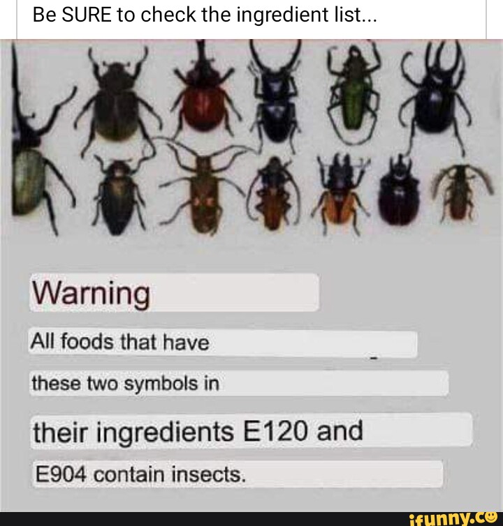 I Be SURE to check the ingredient list... finer Warning All foods that ...