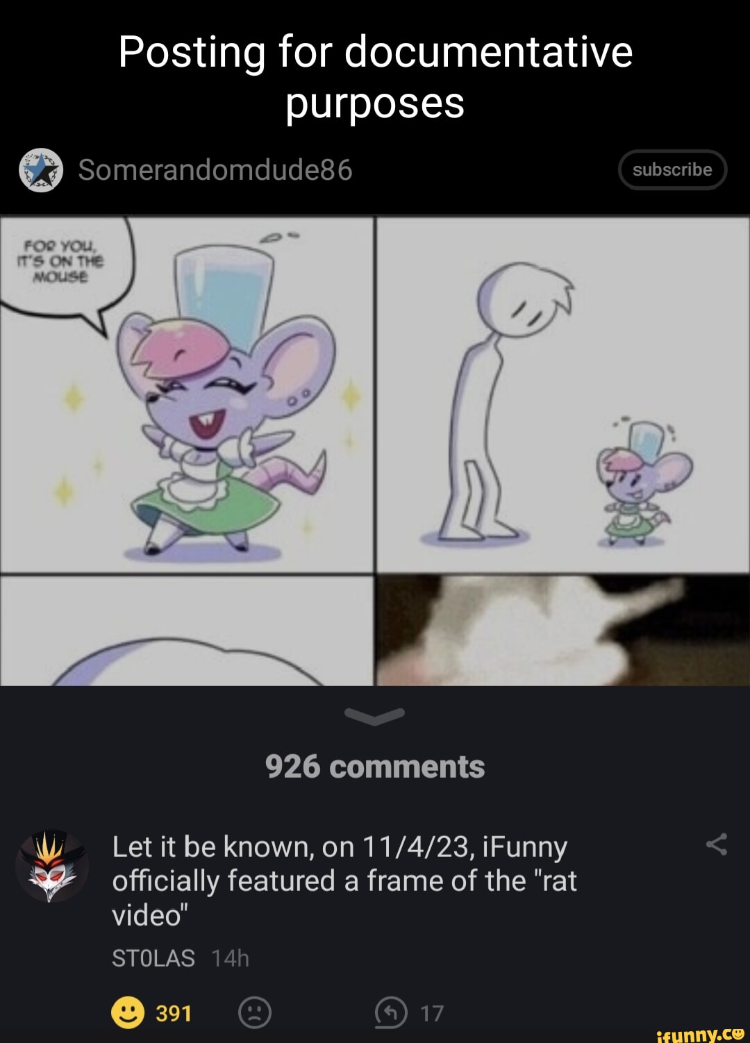 Posting for documentative purposes Somerandomdude86 subscribe I 926 comments Let it be known, on ...