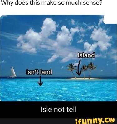 Isle memes. Best Collection of funny Isle pictures on iFunny