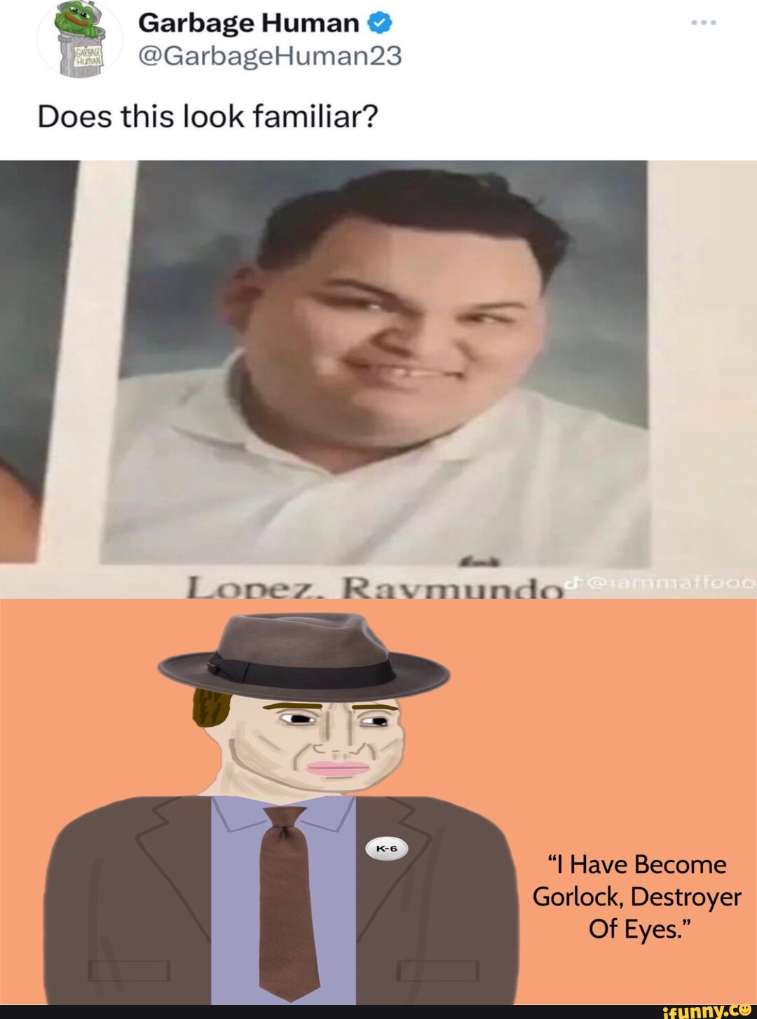 Garbage Human @ @GarbageHuman23 Does this look familiar? Lopez ...