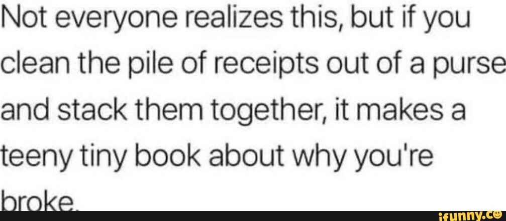 Receipts memes. Best Collection of funny Receipts pictures on iFunny