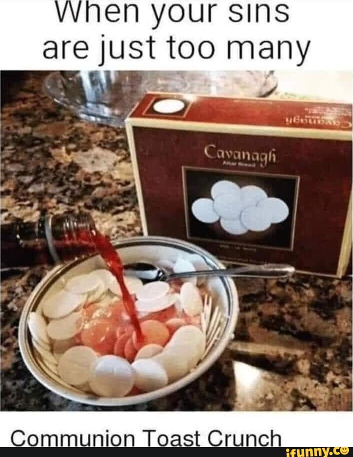 Communion memes. Best Collection of funny Communion pictures on iFunny