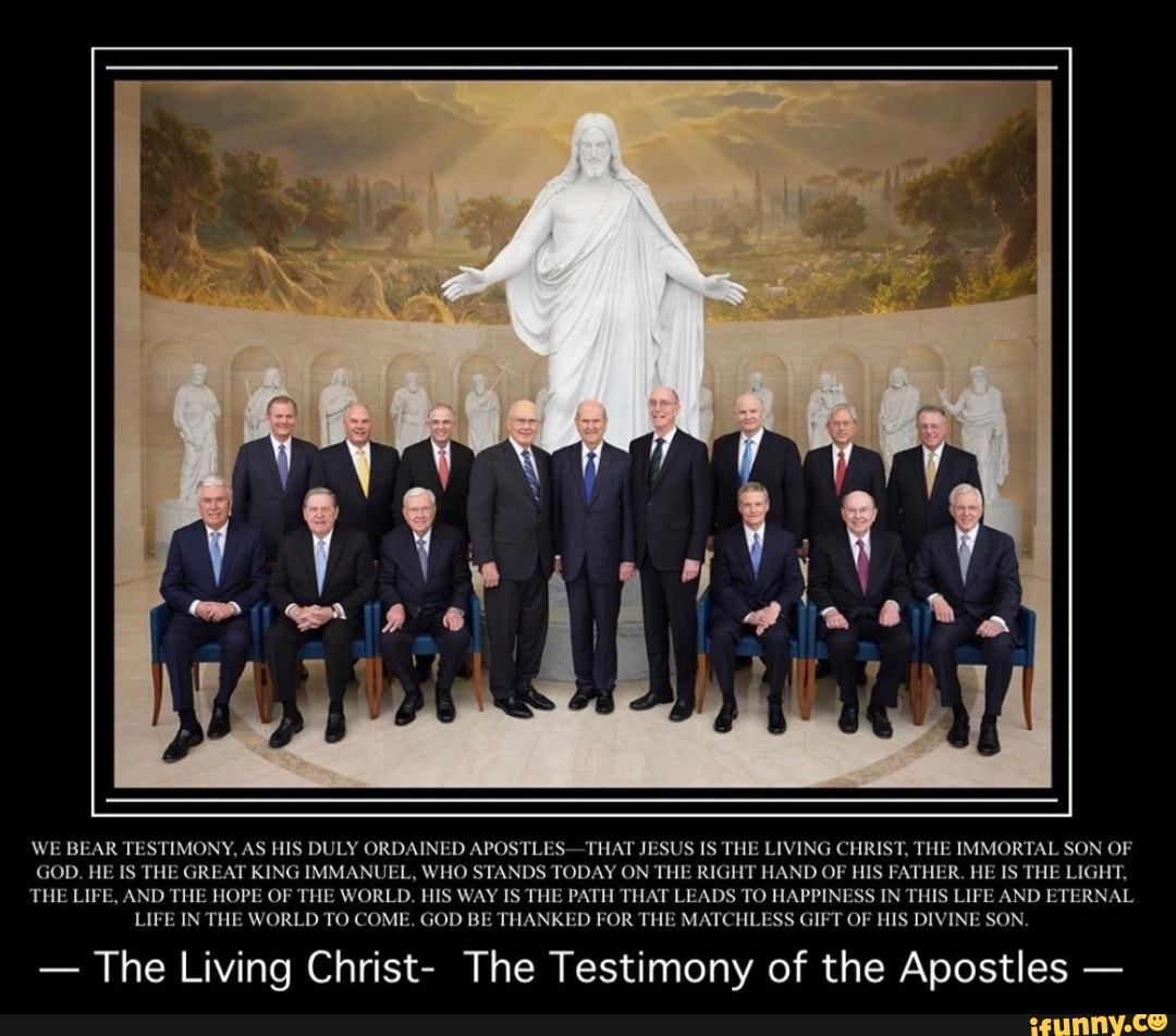 WE BEAR TESTIMONY, AS HIS DULY ORDAINED APOSTLES-THAT JESUS IS THE ...