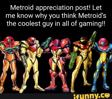 Metroid memes. Best Collection of funny Metroid pictures on iFunny