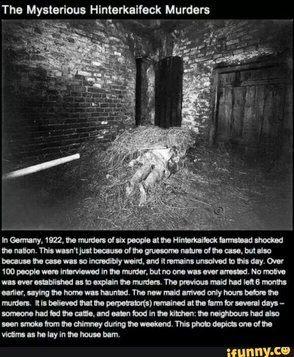 The Mysterious Hinterkaifeck Murders the nation. This wasn't just ...