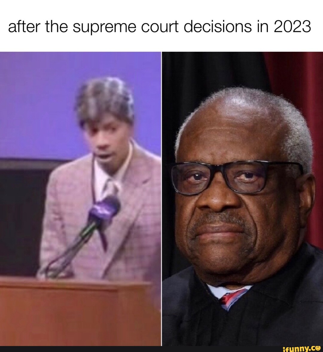 After the supreme court decisions in 2023 - iFunny