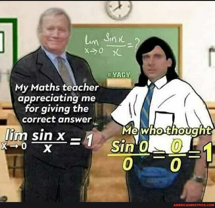 My Maths teacher appreciating me for giving the I correct answer ...