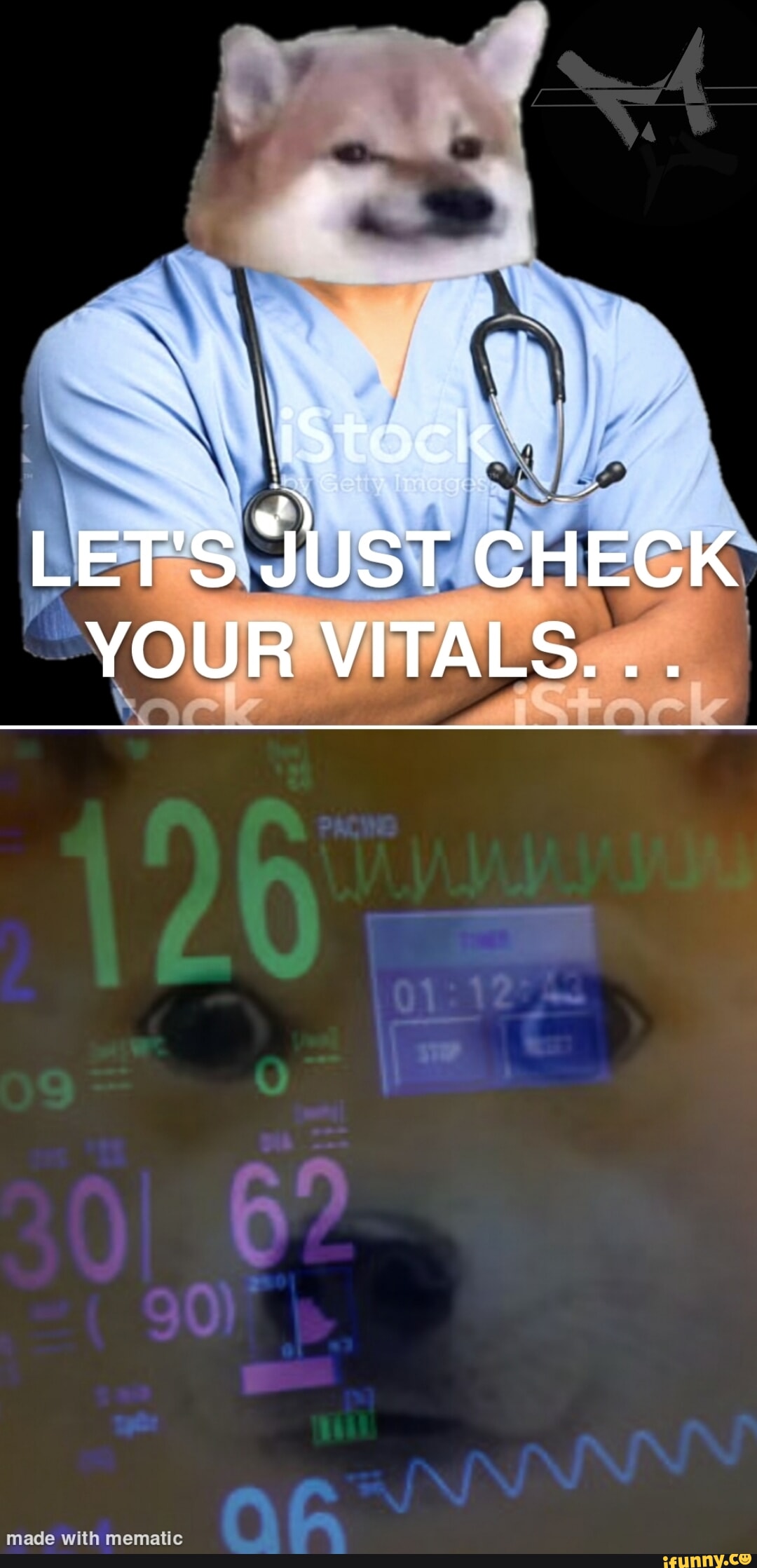 LET'S SUST CHECK YOUR VITALS. - iFunny