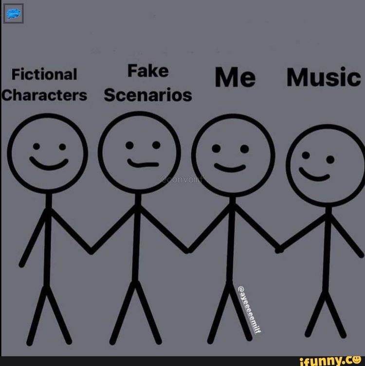 Fictional Fake Me Music Characters Scenarios - iFunny