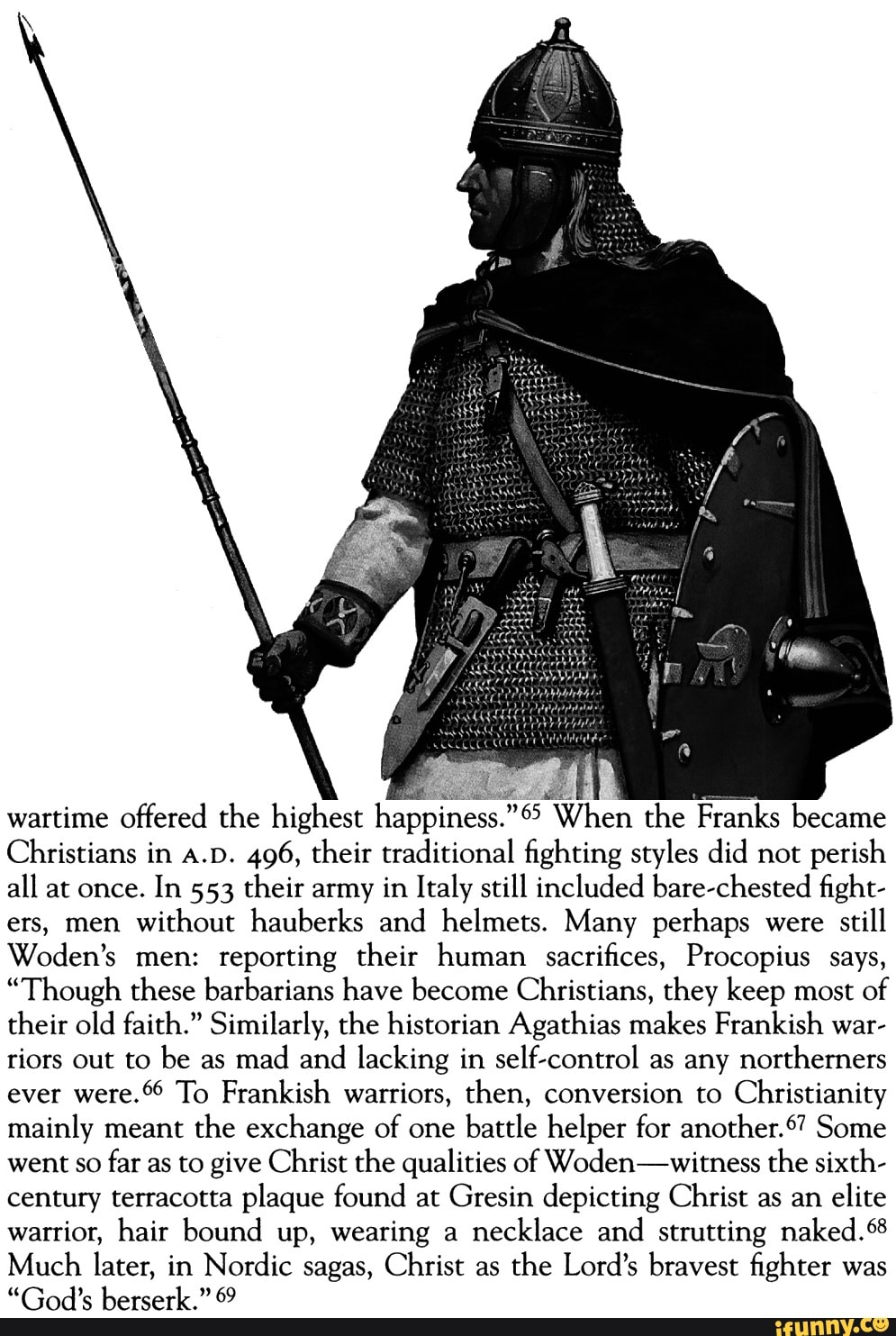 Wartime offered the highest When the Franks became Christians in a.p ...