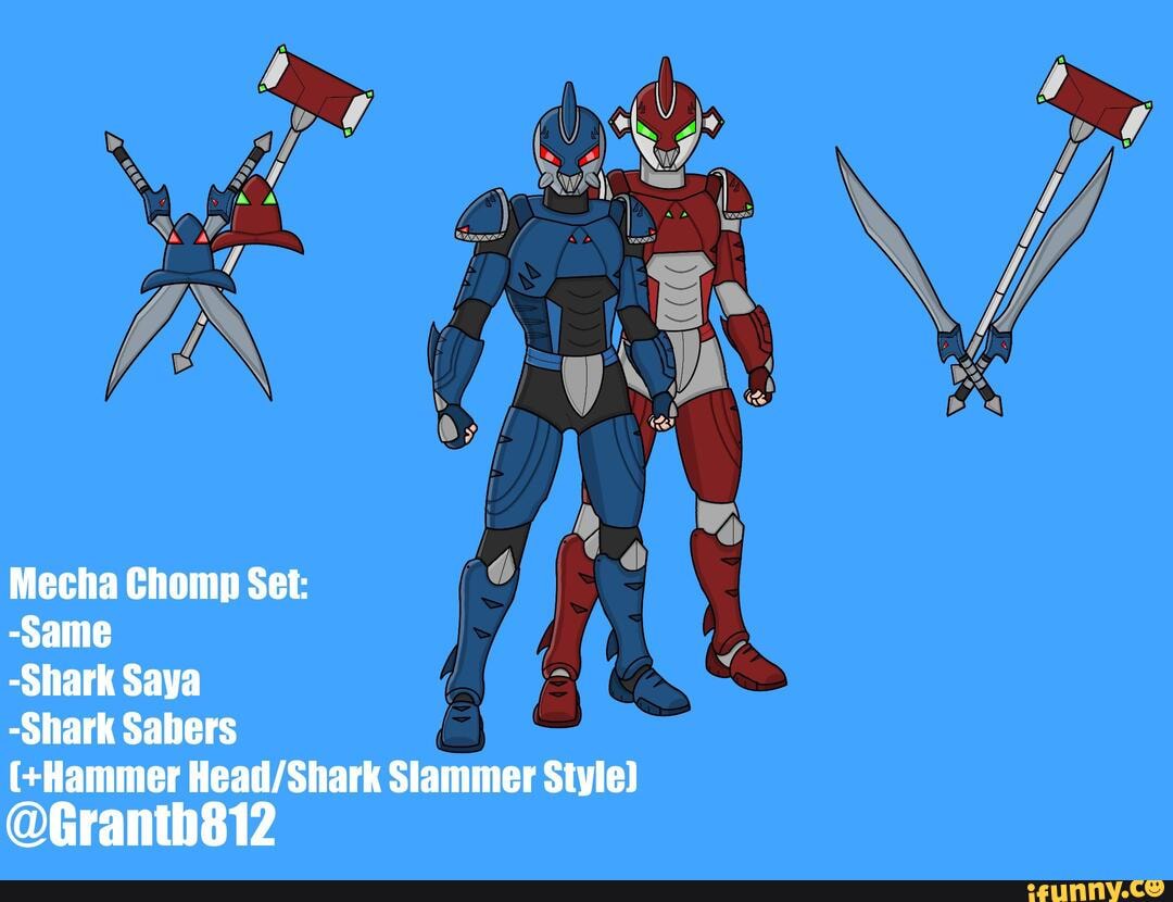 Mecha Chomp Set: -Same -Shark Saya -Shark Sabers (+Hammer Slammer Style ...