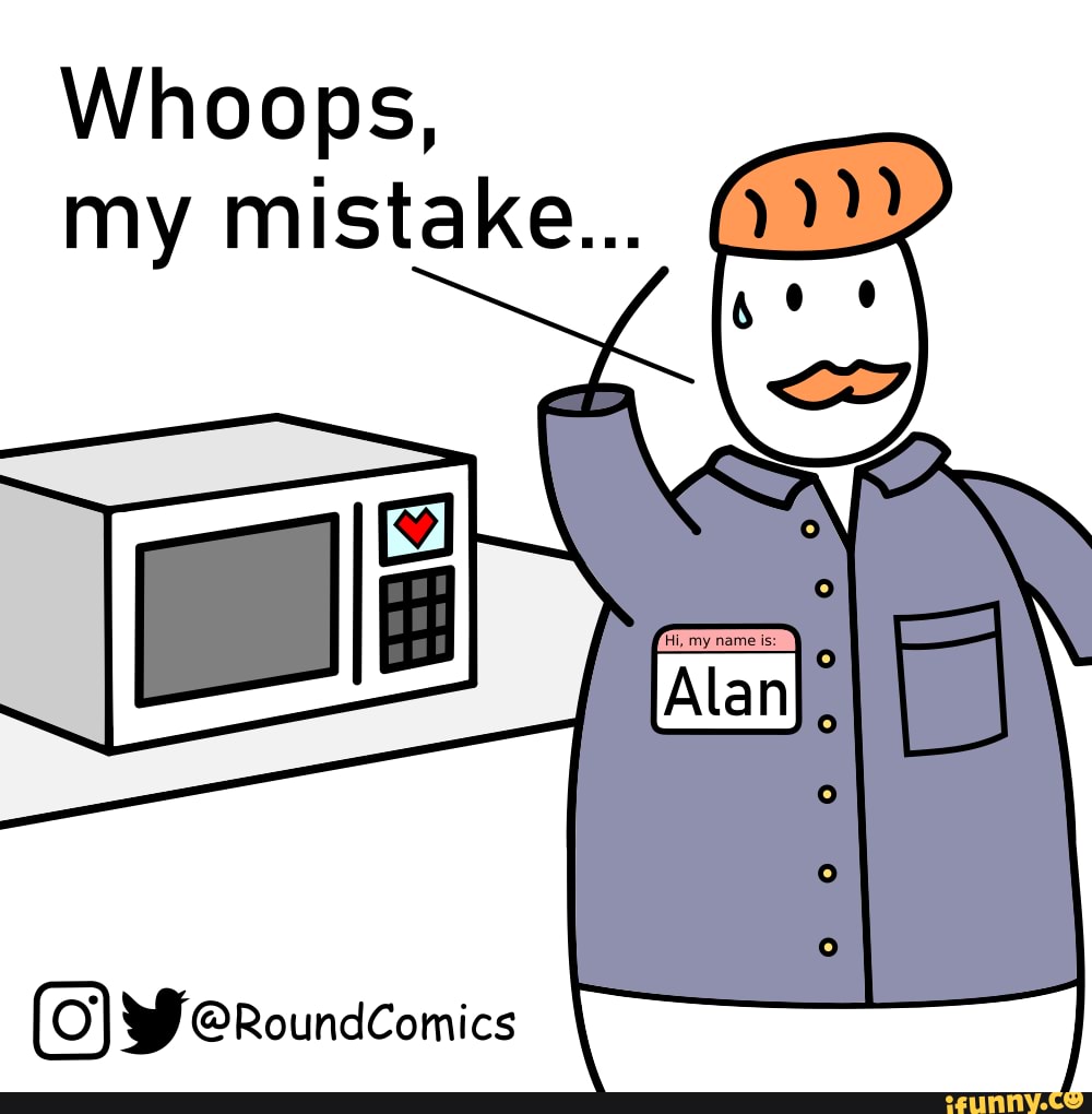 Whoops, my mistake... eRoundComics - iFunny