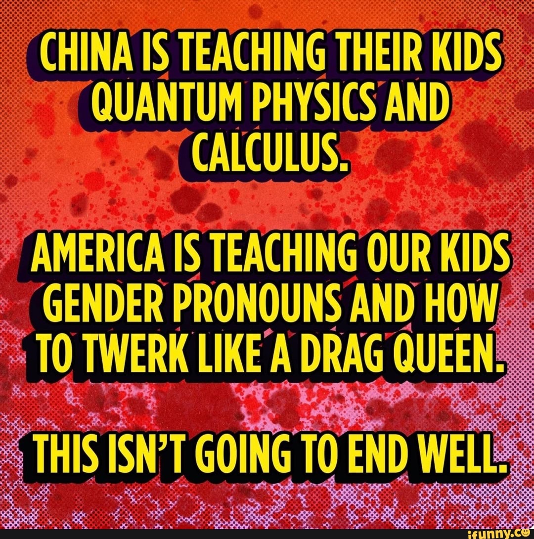 CHINA IS TEACHING THEIR KIDS QUANTUM PHYSICS AND "CALCULUS: AMERICA hy ...