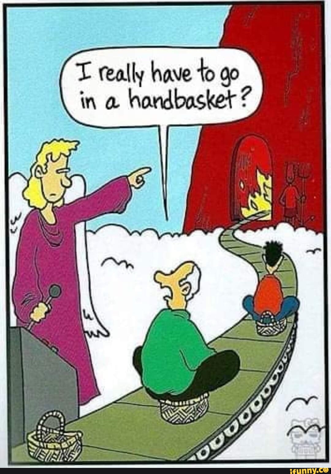 Handbasket memes. Best Collection of funny Handbasket pictures on iFunny