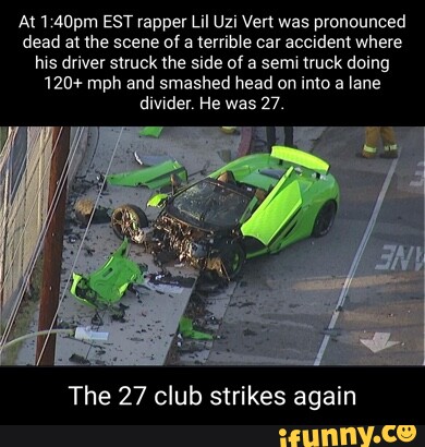 'At EST rapper Lil Uzi Vert was pronounced dead at the scene of a ...