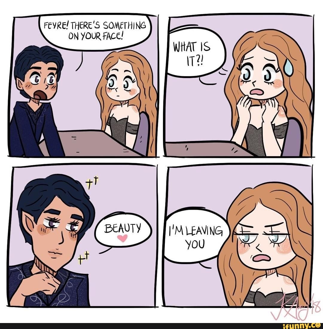 Feyre memes. Best Collection of funny Feyre pictures on iFunny