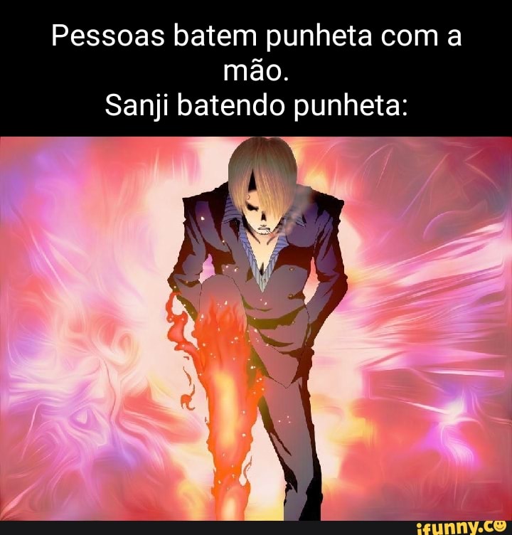 Pessoas Batem Punheta Com A Mão Sanji Batendo Punheta