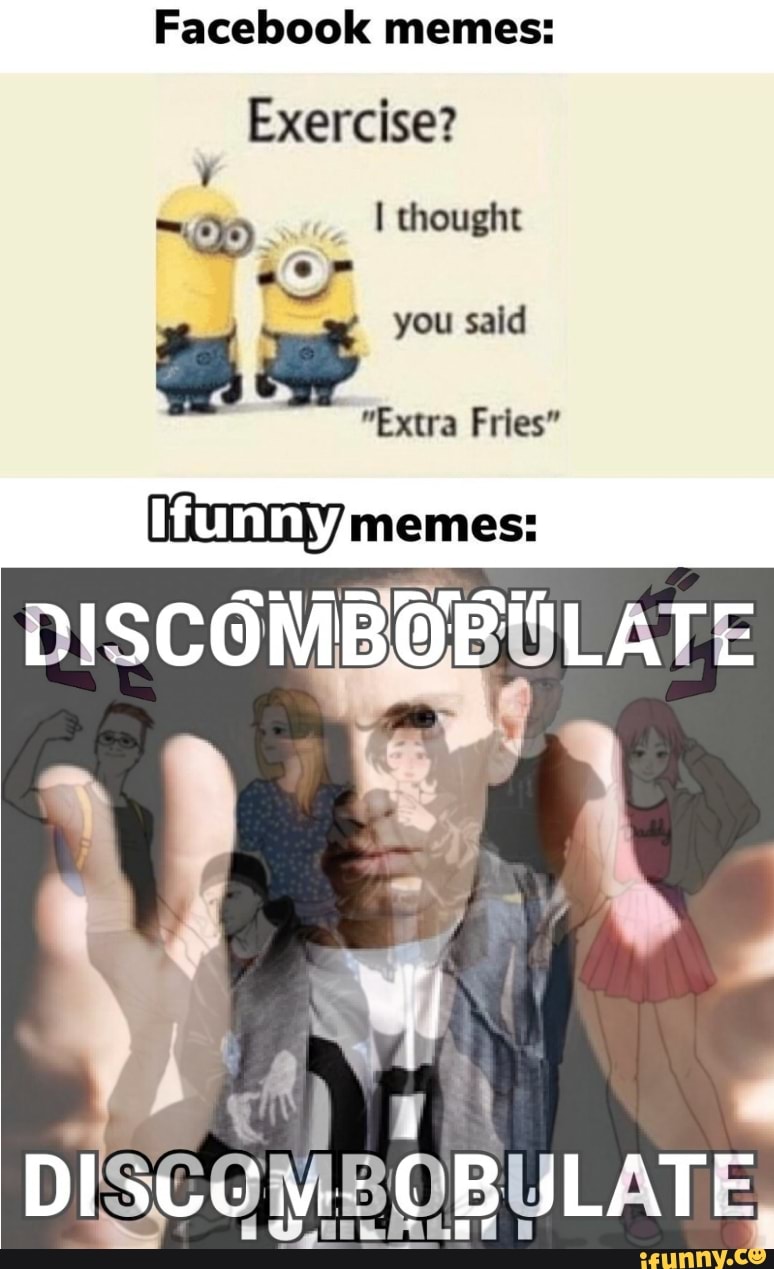 Facebook memes: Exercise? I thought you said "Extra Fries memes ...