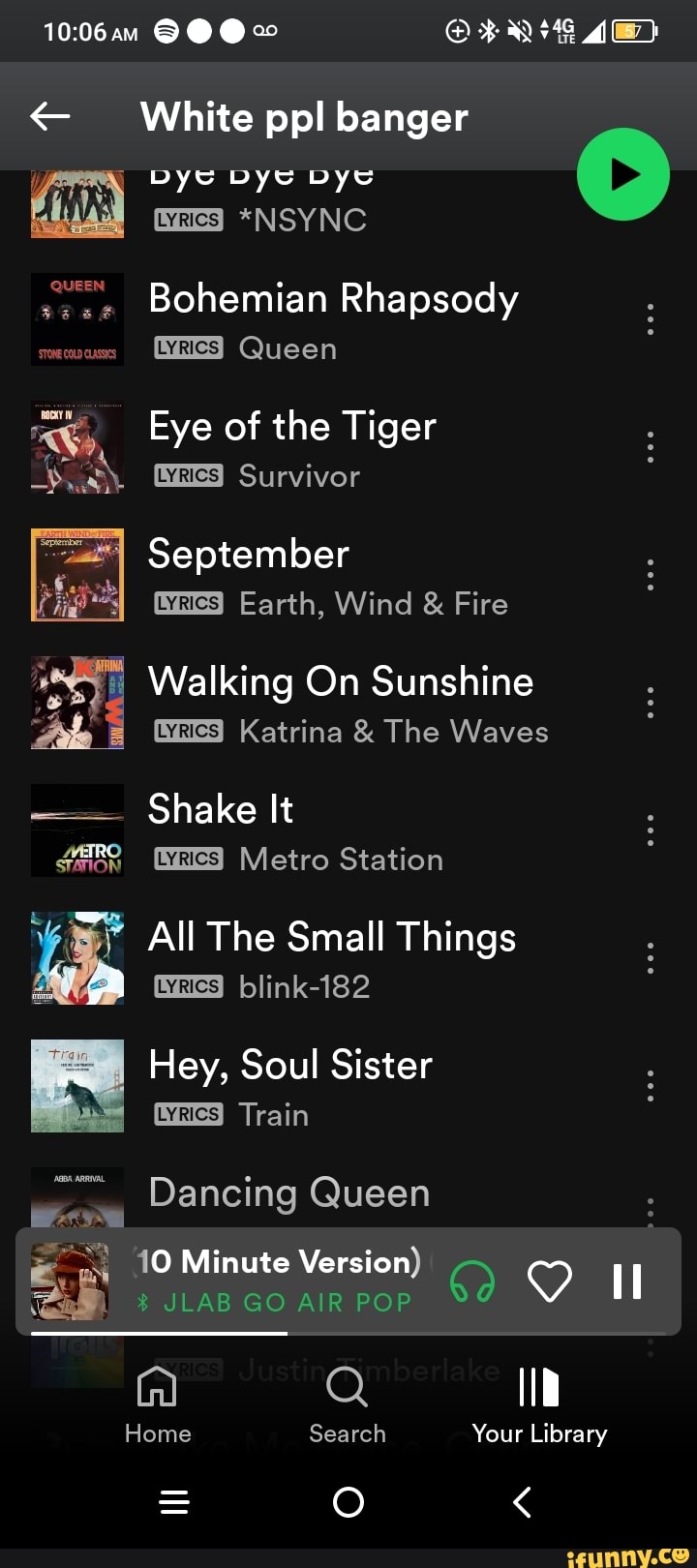 @ @oo @#AN14E White ppl banger bys bys bys *NSYNC QUEEN Bohemian ...