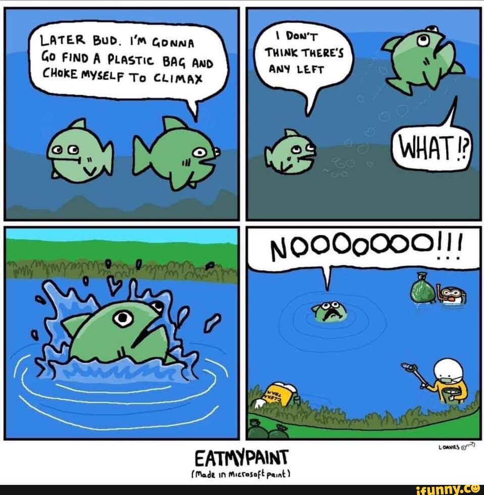 LATER Bud. Gowna Go FIND A PLastic BAG AND CHOKE MYSELF To CLIMAX ...