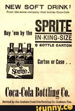 In 1964, Sprite was a new soft drink in Young County, bottled in the ...