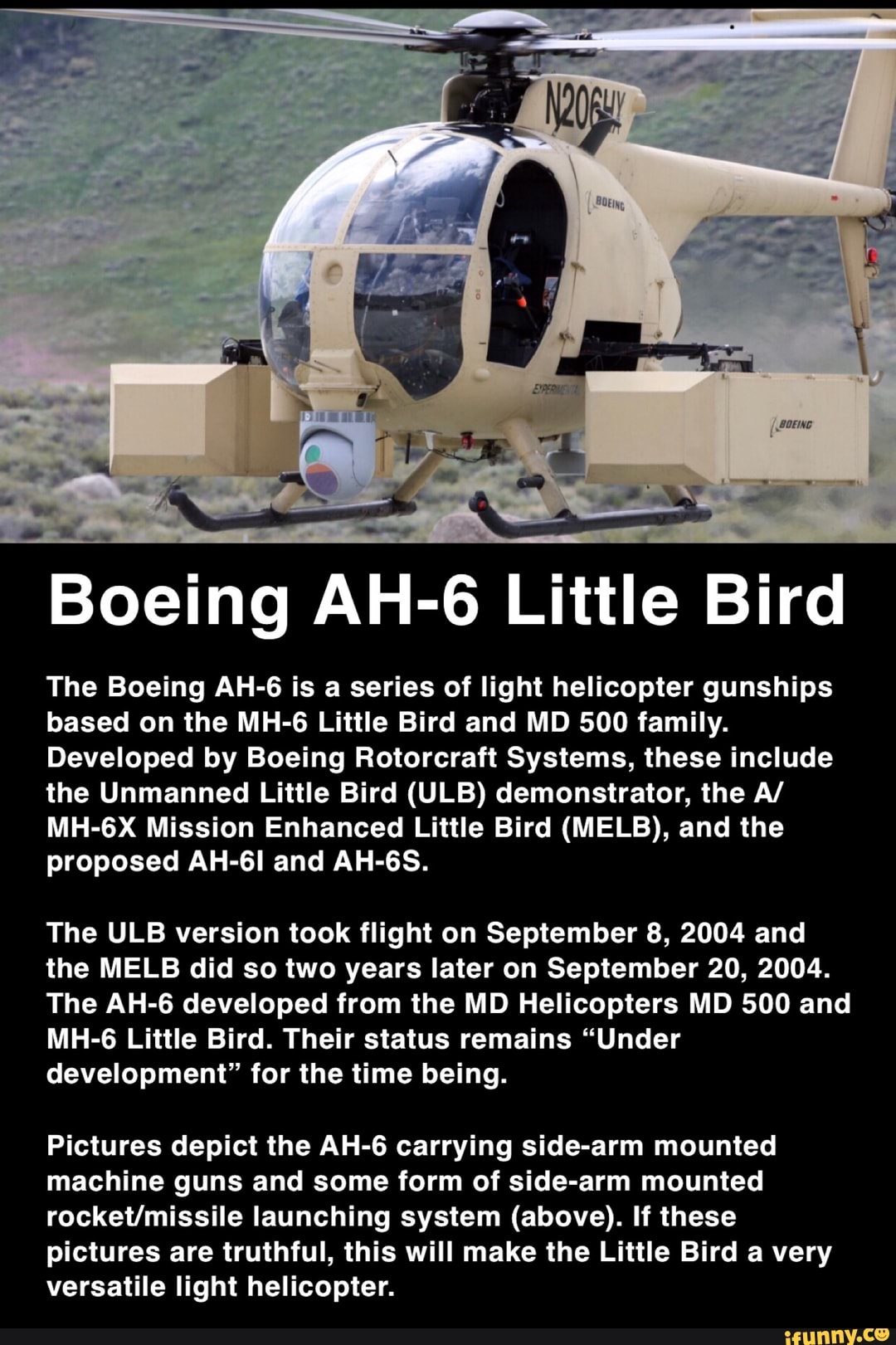 The Boeing AH-6 is a series of light helicopter gunships based on the ...