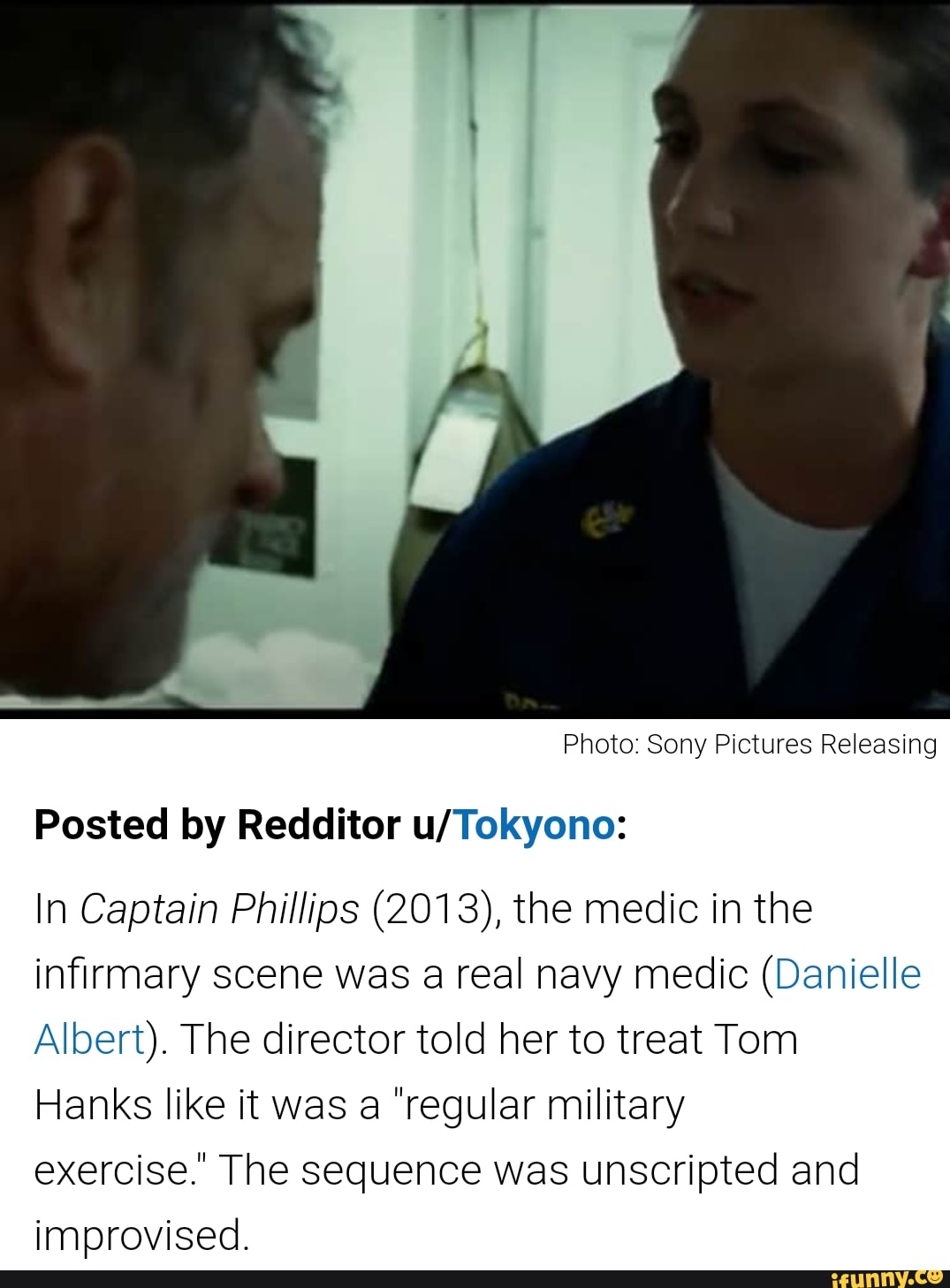 Posted by Redditor u/Tokyono: In Captain Phillips (2013), the medic in ...