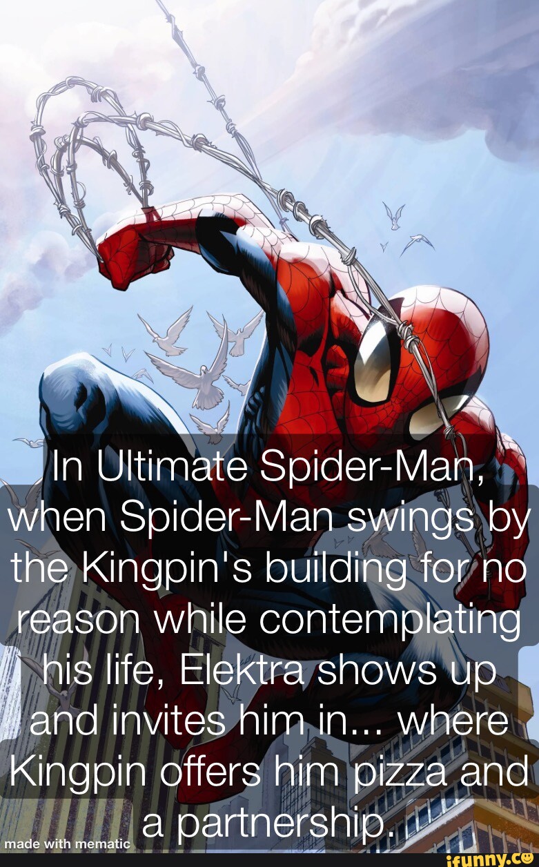 In Ultimate Spider-Man, when Spider-Man swings by the Kingpin's ...