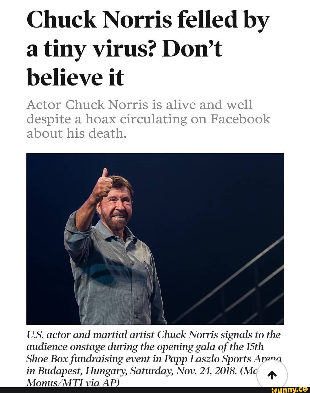 Chuck Norris felled by a tiny virus? Don't believe it Actor Chuck ...