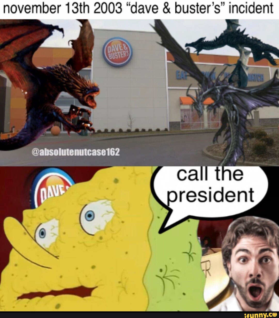 November 13th 2003 "dave & buster's" incident \ia\ Ca - iFunny