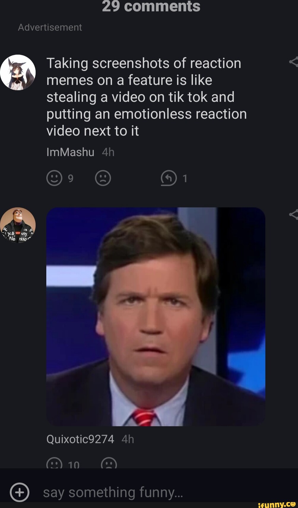 29 comments Advertisement memes on a feature is like stealing a video ...