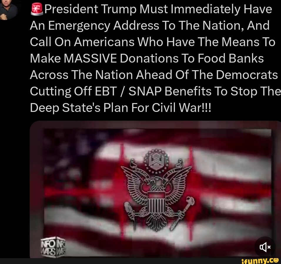President Trump Must Immediately Have An Emergency Address To The ...
