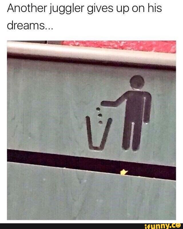 Juggler memes. Best Collection of funny Juggler pictures on iFunny