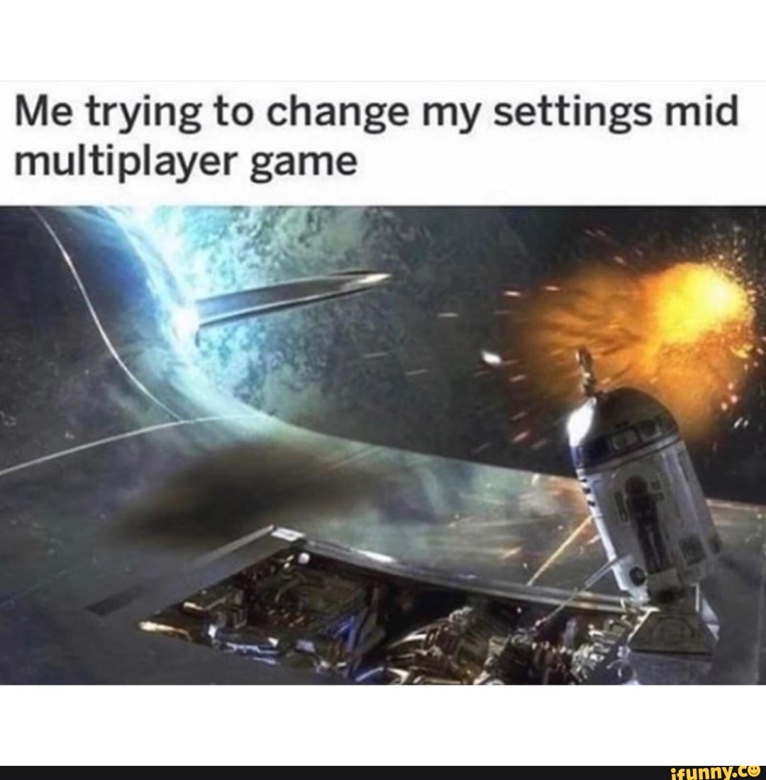 Multiplayer_game memes. Best Collection of funny Multiplayer_game ...