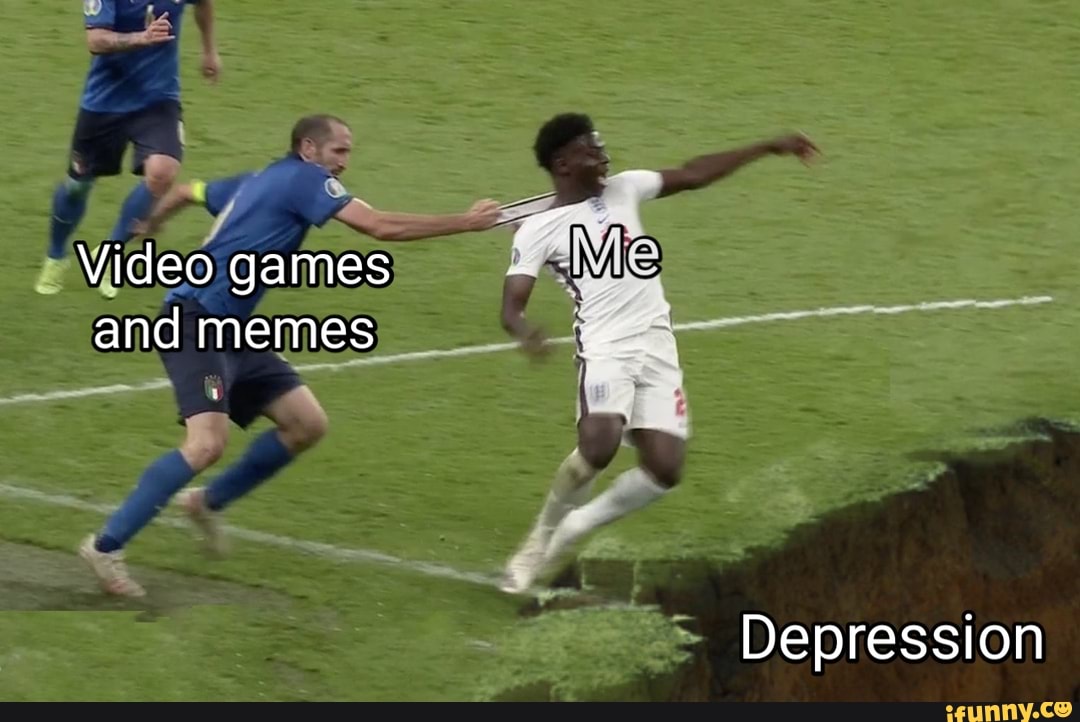 Video games and memes Depression - iFunny
