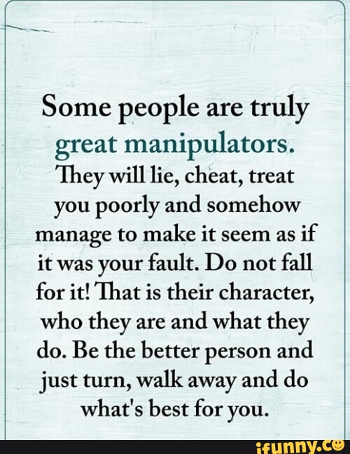 Manipulators memes. Best Collection of funny Manipulators pictures on ...