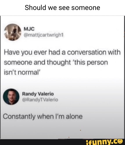 Conversation memes. Best Collection of funny Conversation pictures on ...