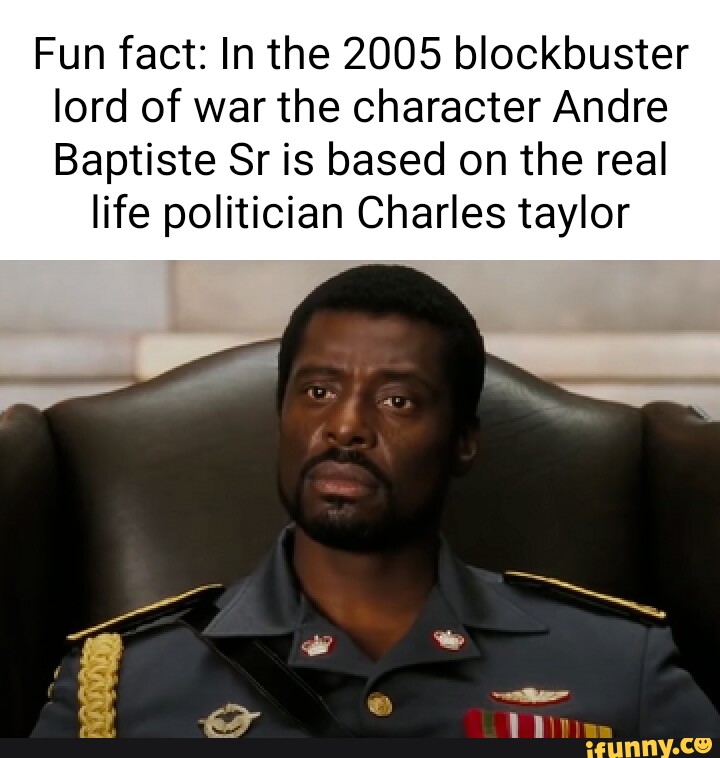 Fun fact: In the 2005 blockbuster lord of war the character Andre ...