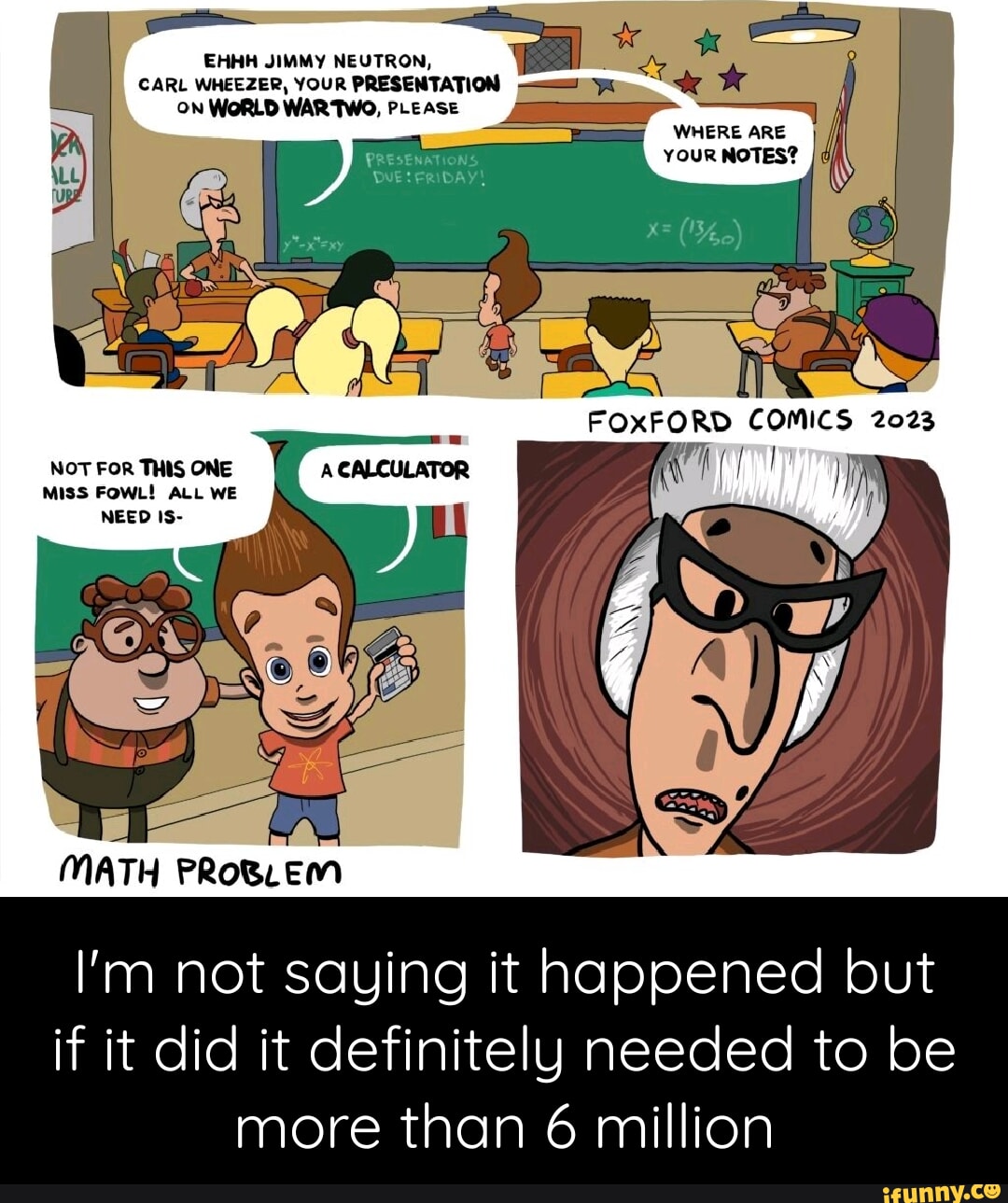 EHHH JIMMY NEUTRON, CARL WHEEZER, YOUR PRESENTATION ON WORLD WAR TWO ...