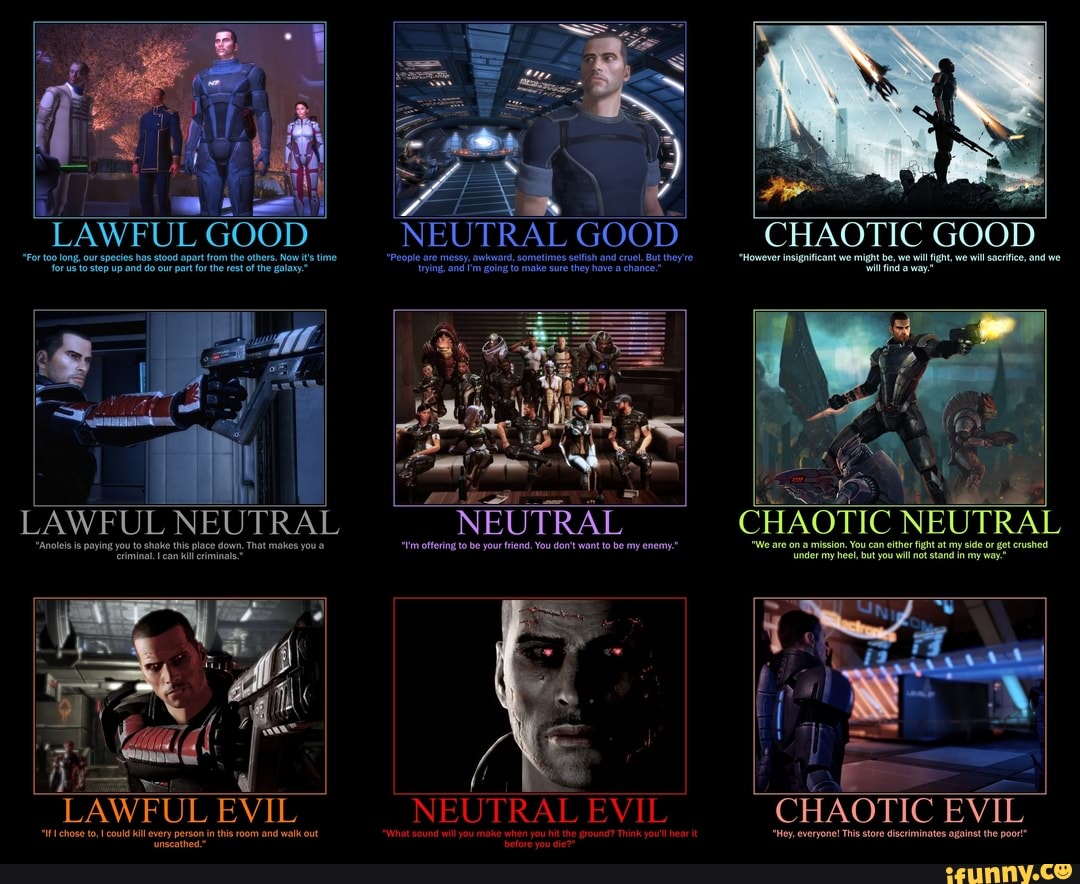 NEUTRAL GOOD LAWFUL. GOOD "Fortoplong our up do our aart part rom ...