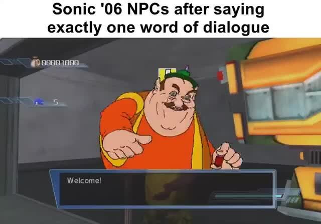 Sonic 06 Npcs After Saying Exactly One Word Of Dialogue Ifunny