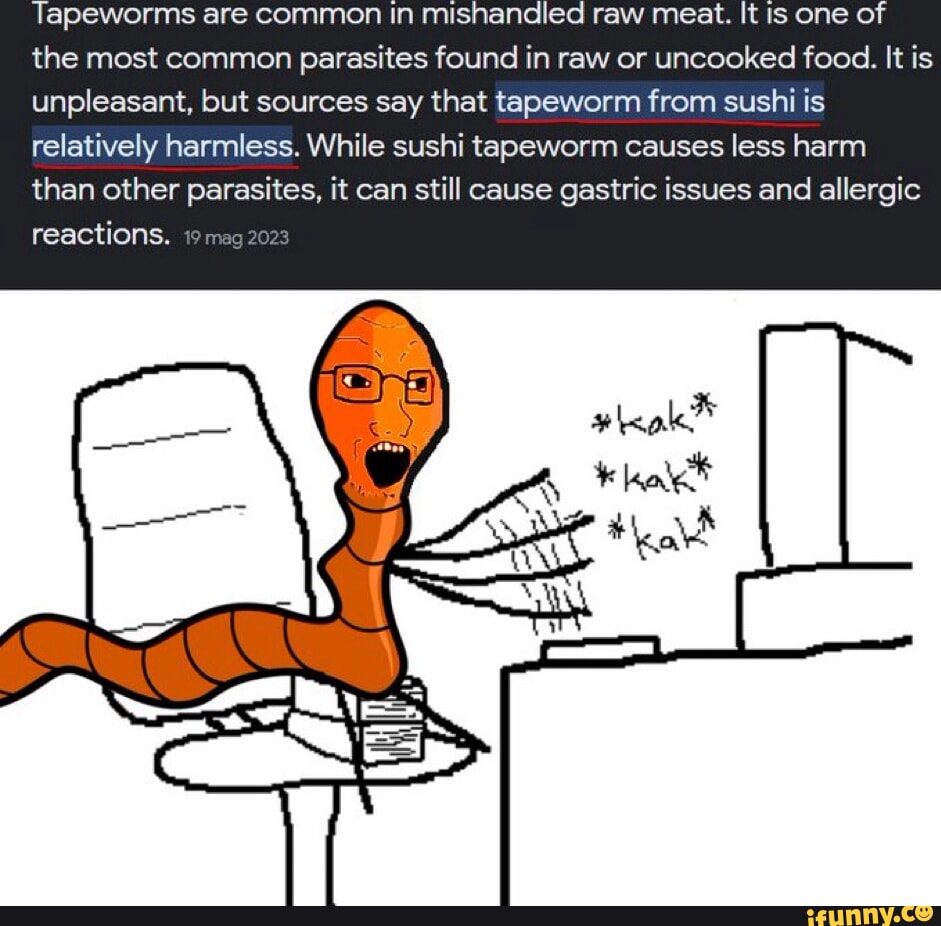 Tapeworms memes. Best Collection of funny Tapeworms pictures on iFunny