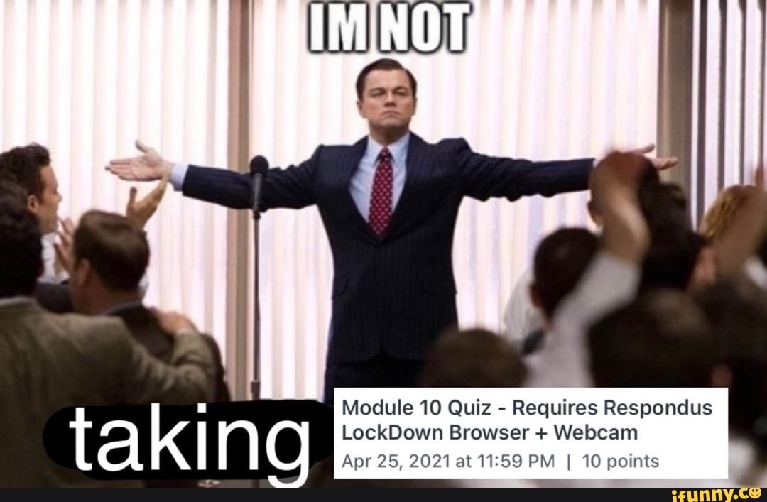 Respondus memes. Best Collection of funny Respondus pictures on iFunny