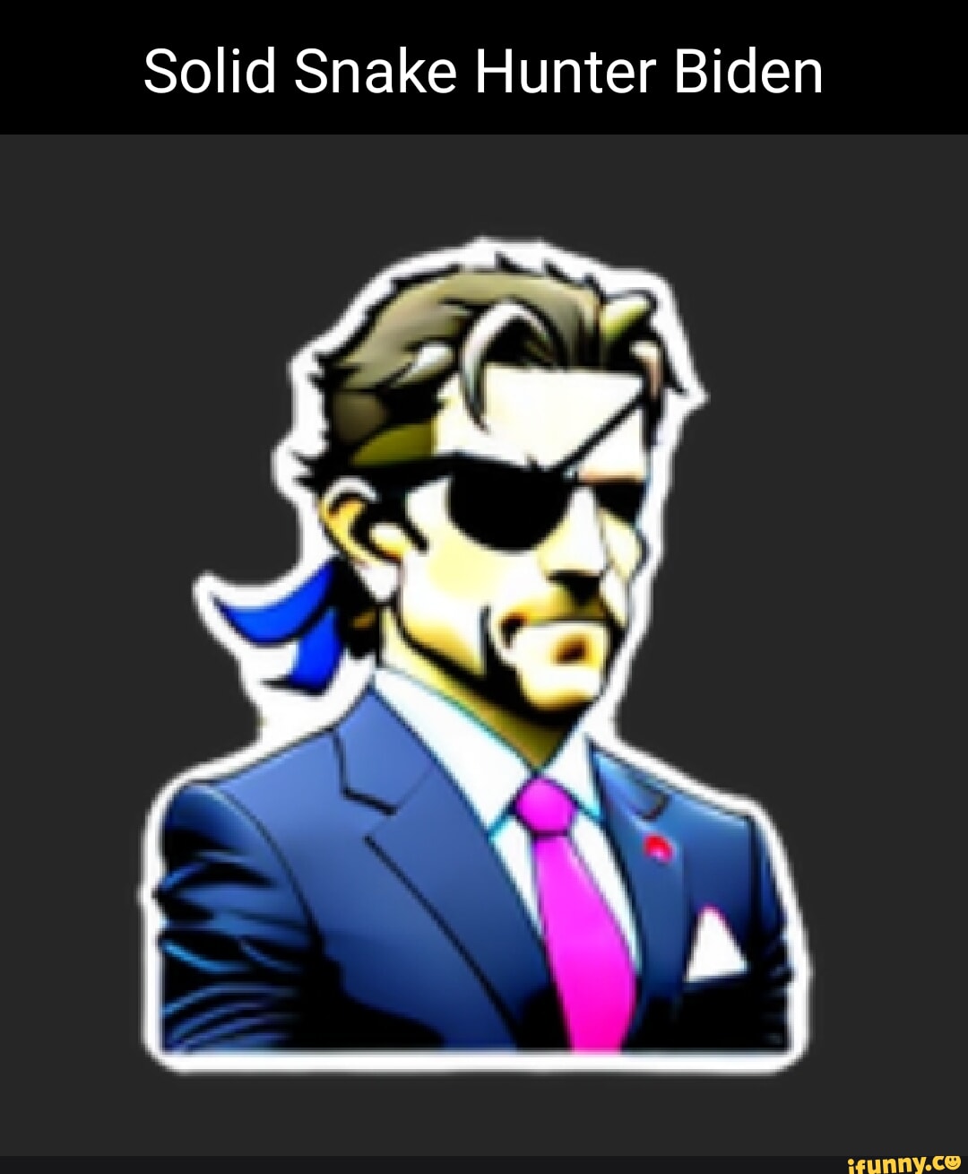 Solid Snake Hunter Biden - iFunny