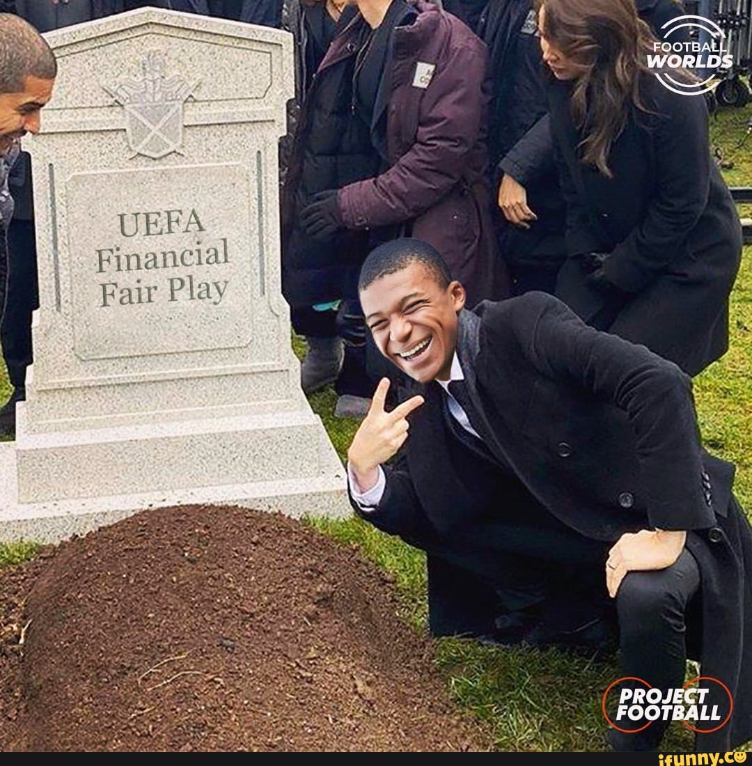 UEFA Financial Fair Play FOOTBALL - iFunny