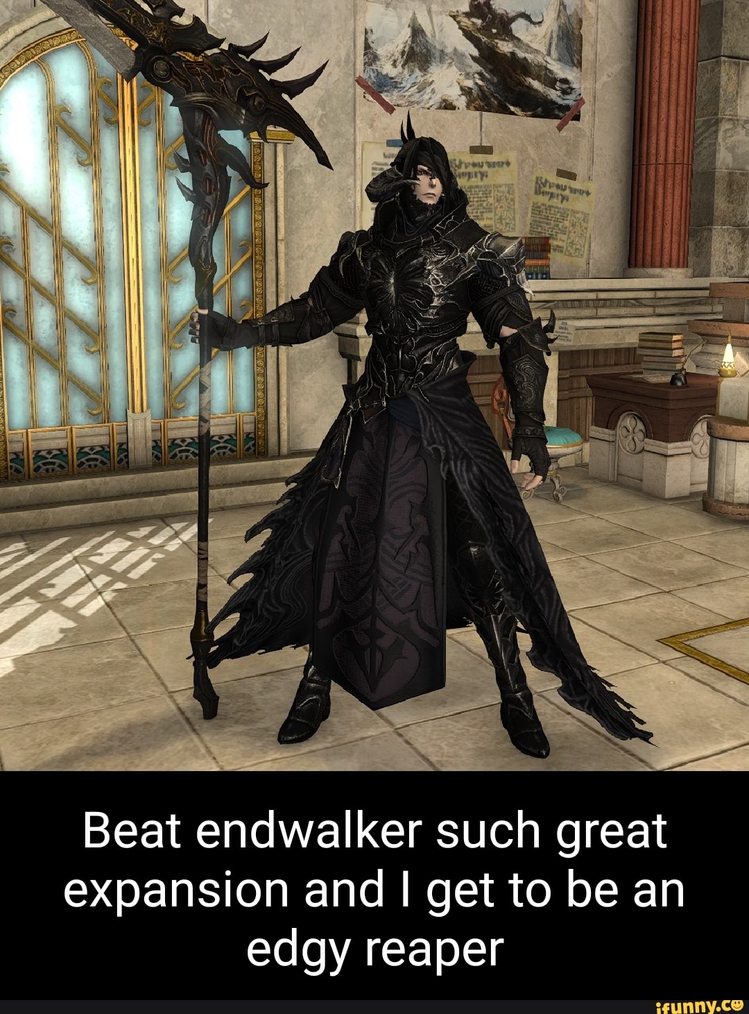 Beat endwalker such great expansion and I get to be an edgy reaper - iFunny